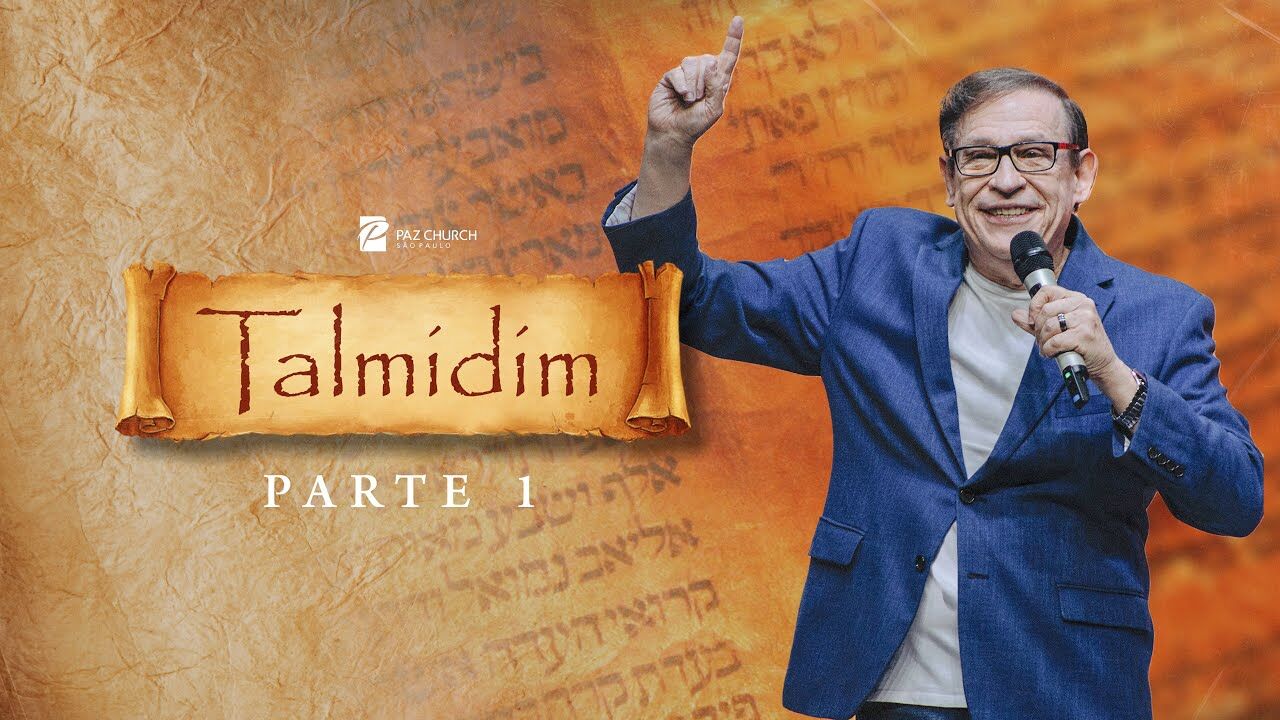 Talmidim (Parte 1) | Paz Church | São Paulo